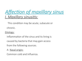 The Maxillary sinus and its disorders | PPT