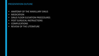 Maxillary sinus floor elevation | PPTX