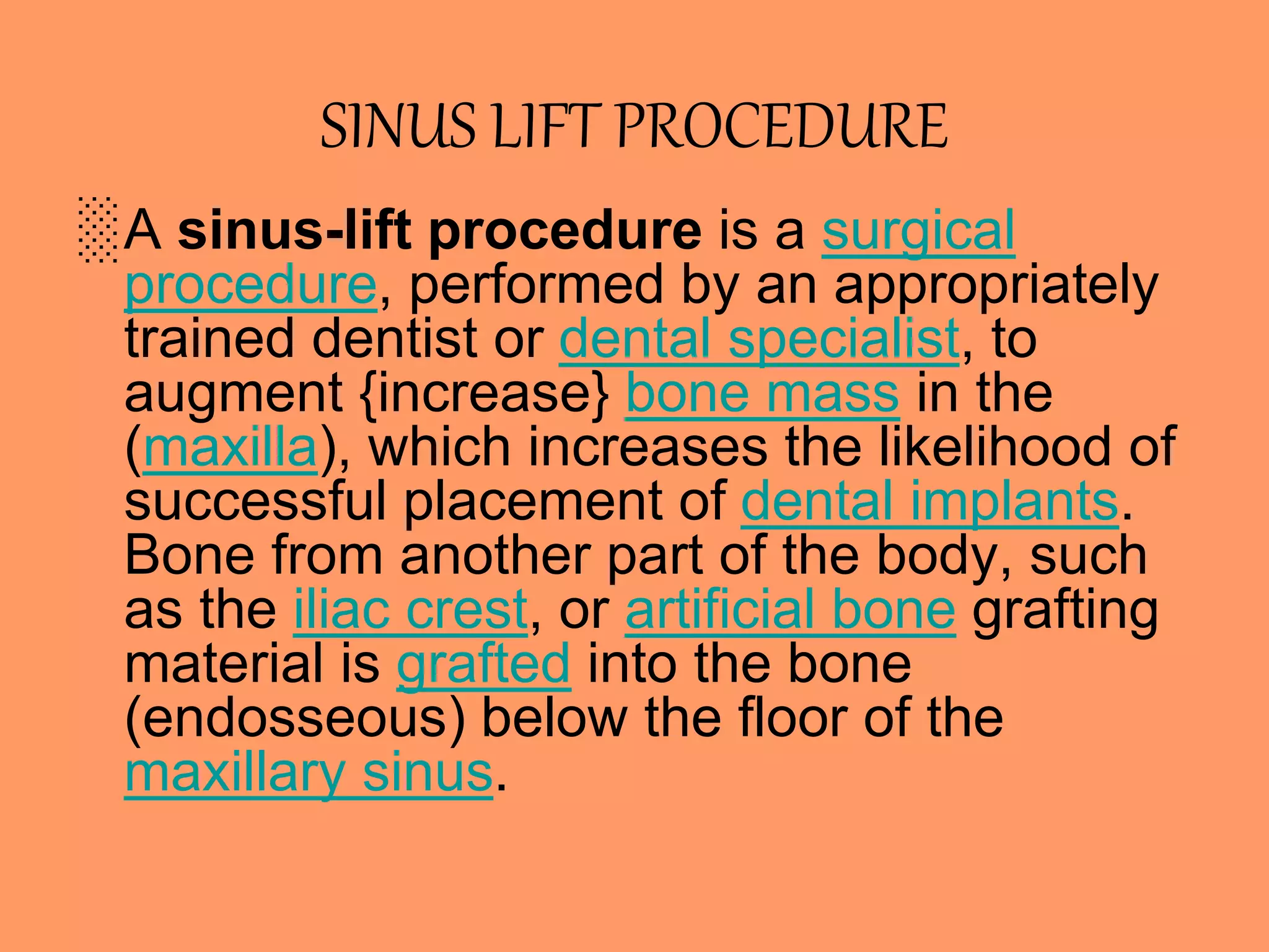 MAXILLARY SINUS LIFT PROCEDURES.ppt