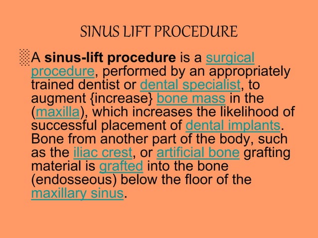 MAXILLARY SINUS LIFT PROCEDURES.ppt