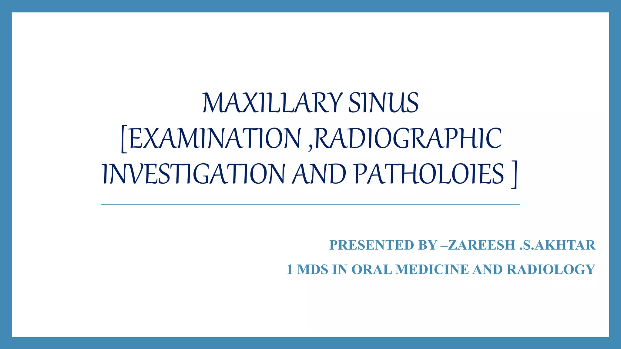 Maxillary sinus part 2 | PPTX