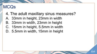 maxillary sinus anatomy histology oralbio | PPTX | Ear, Nose and Throat ...