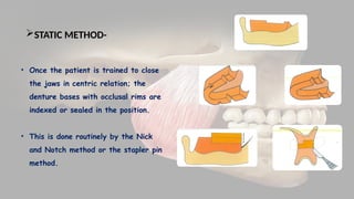 MAXILLO-MANDIBULAR RELATIONS IN PROSTHODONTICS | PPTX