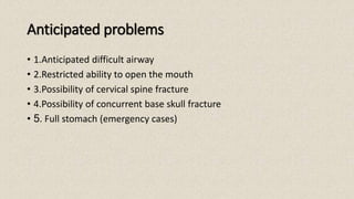 Maxillofacial surgery and anesthetic issues | PPTX