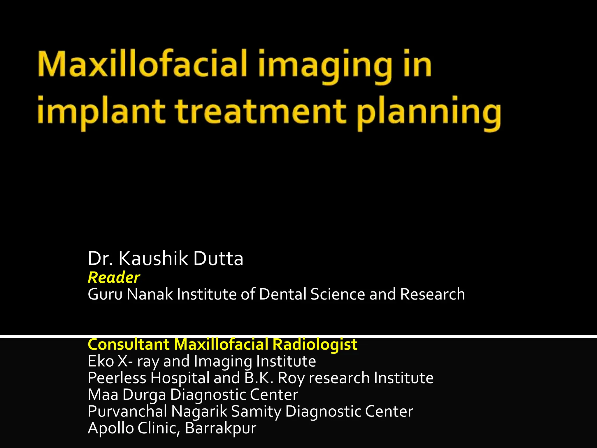 Maxillofacial imaging in implant treatment planning.pptx