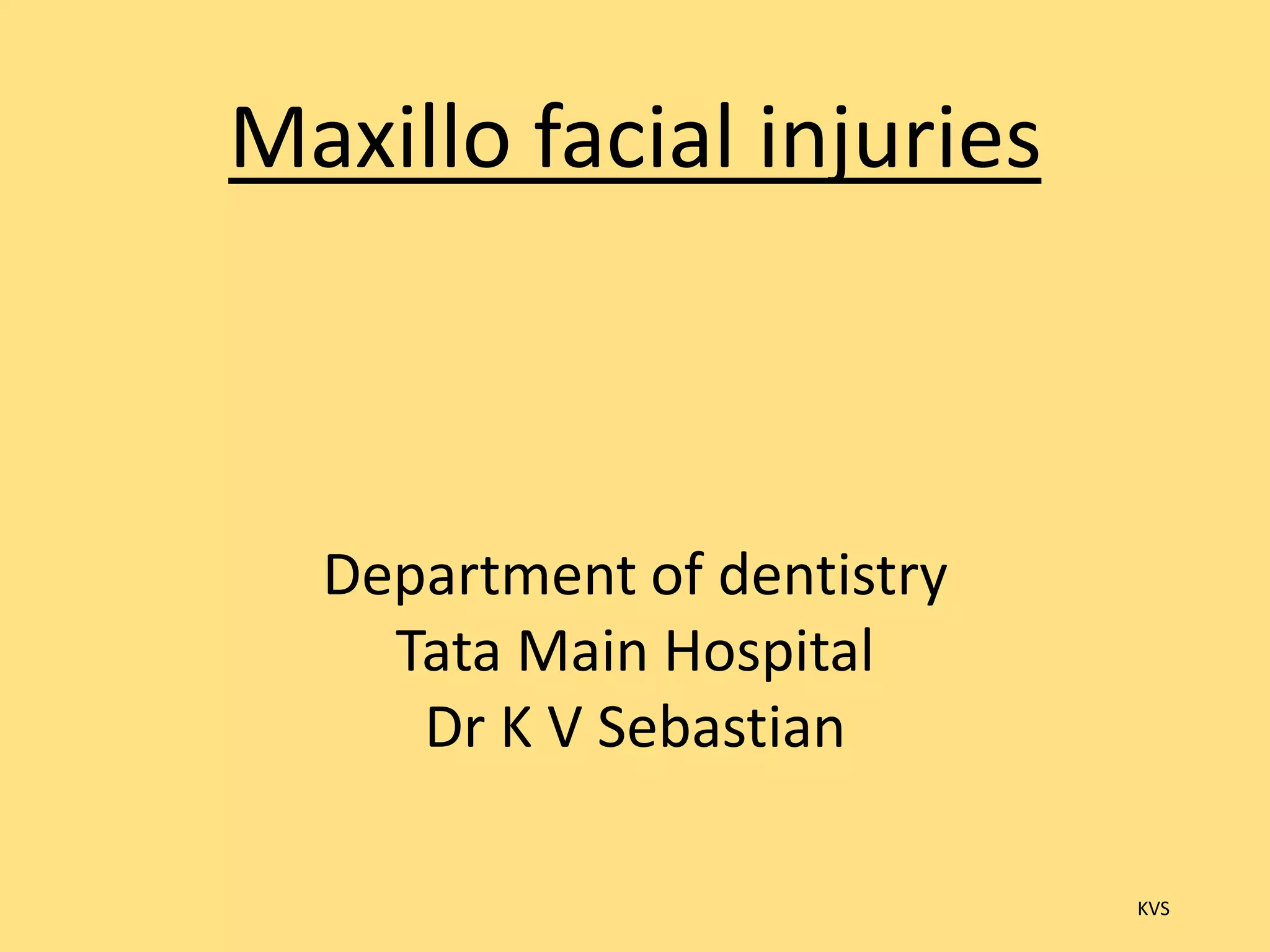 Maxillofacial injuries | PPTX