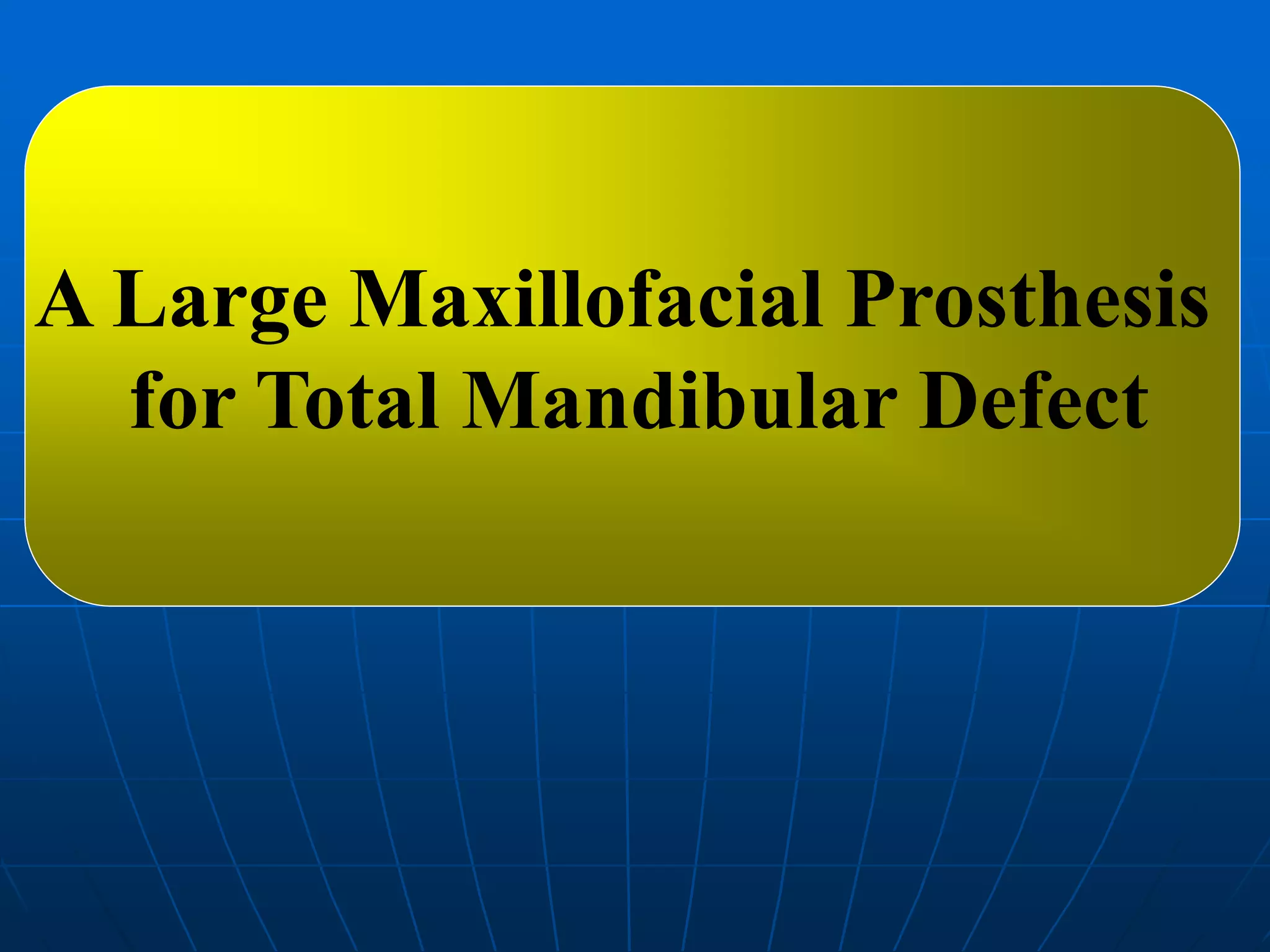 Maxillofacial prosthesis | PPTX