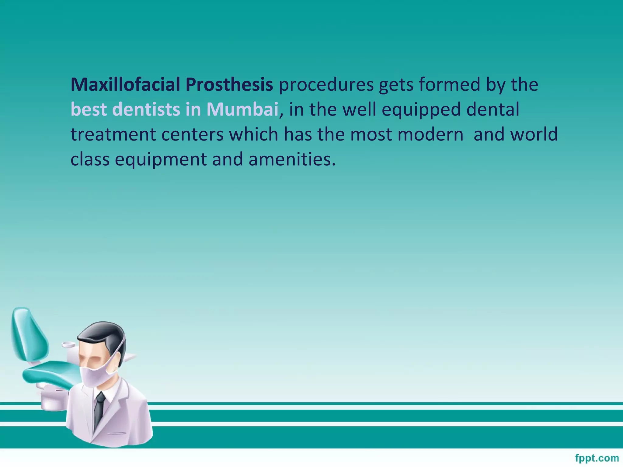 Maxillofacial Prosthesis | PPT