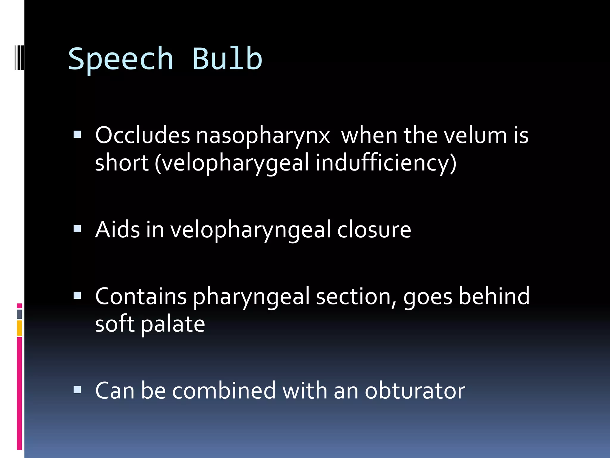 Maxillofacial prosthesis of soft cleft palate | PPTX