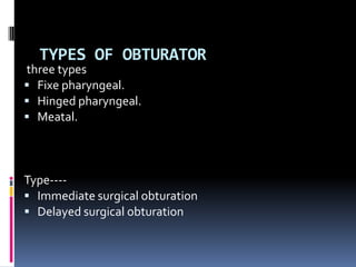 Maxillofacial prosthesis of soft cleft palate | PPTX