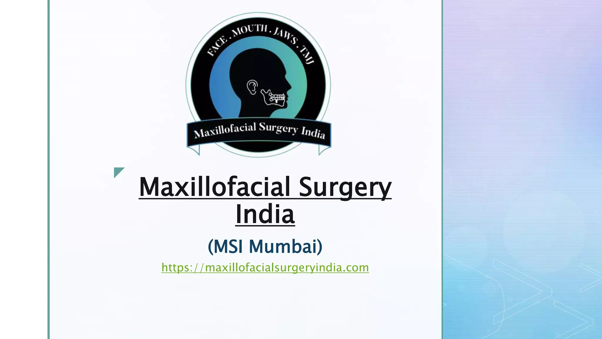 Maxillofacial Surgery India.pptx