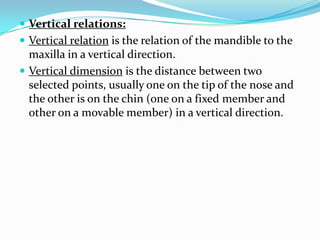 Maxillomandibular relations by mohammed ahmed almurtada | PPSX