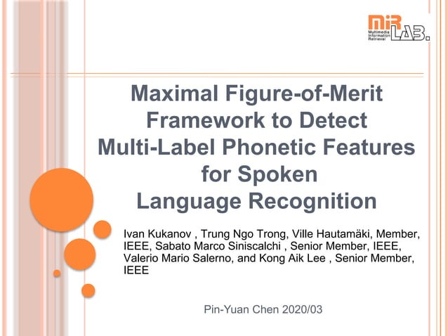 Maximal Figure Of Merit Framework To Detect Multi Label Phonetic Features For Spoken Language