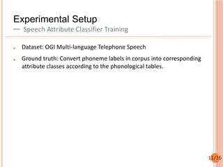 Maximal figure of-merit framework to detect multi-label phonetic features for spoken language ...