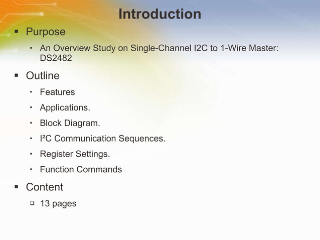 Overview Study on Single-Channel I2C to 1-Wire Master DS2482 | PPT
