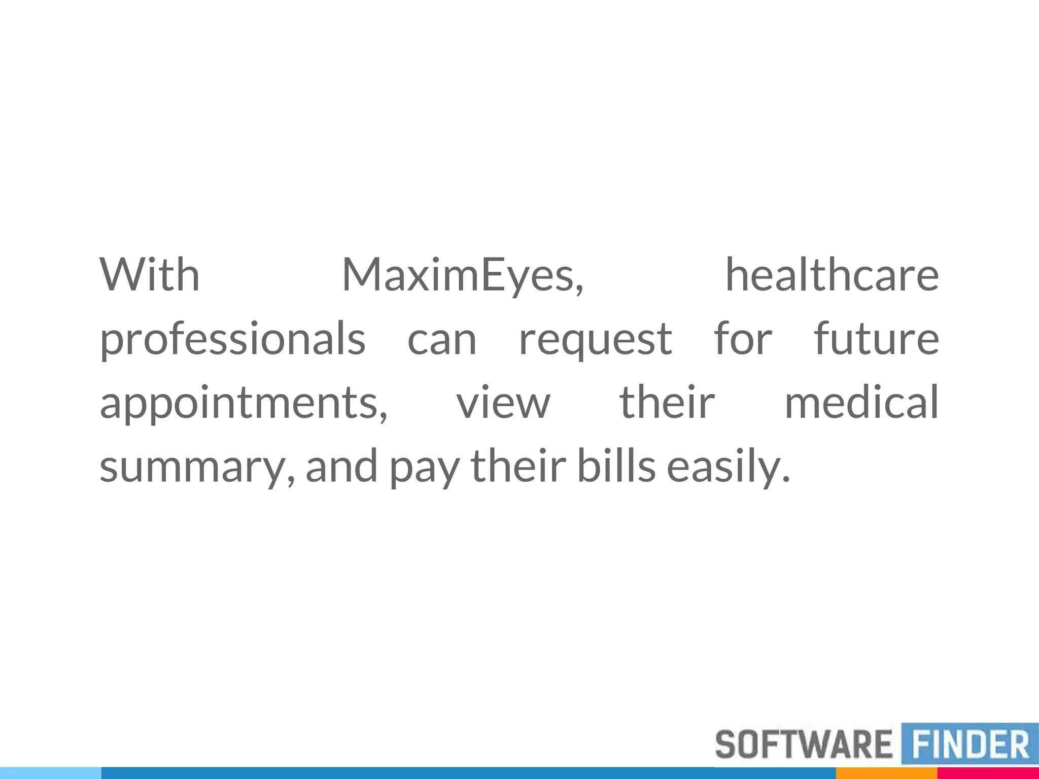 Maxim eyes-Software Finder | PPT