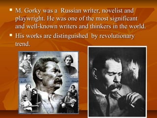 Maxim gorky овсейчук анастасия 9 класс | PPT