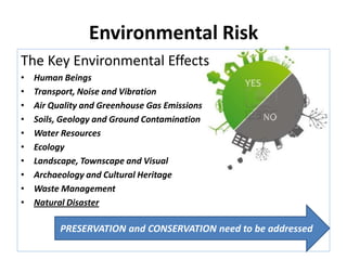 Maximize benefits and minimize negative for the Environmental Impacts ...