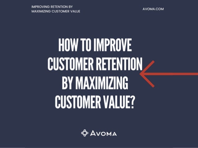 Maximize customer value.pdf