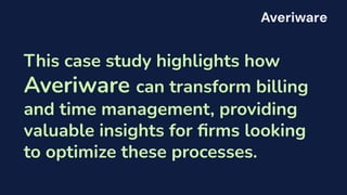 Maximize Efficiency in Billing and Time Management with Averiware.pdf