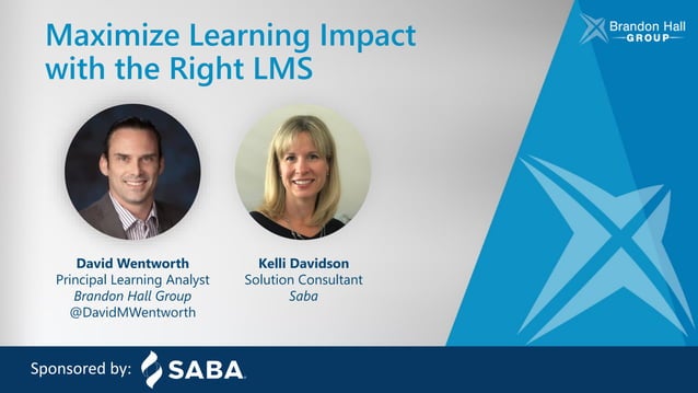 MAXIMIZE LEARNING IMPACT WITH THE RIGHT LMS | PPT