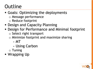 Maximize Messaging and Performance and Lowering Infrastructure ...