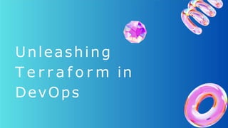 Maximizing DevOps Efficiency with Terraform.pptx