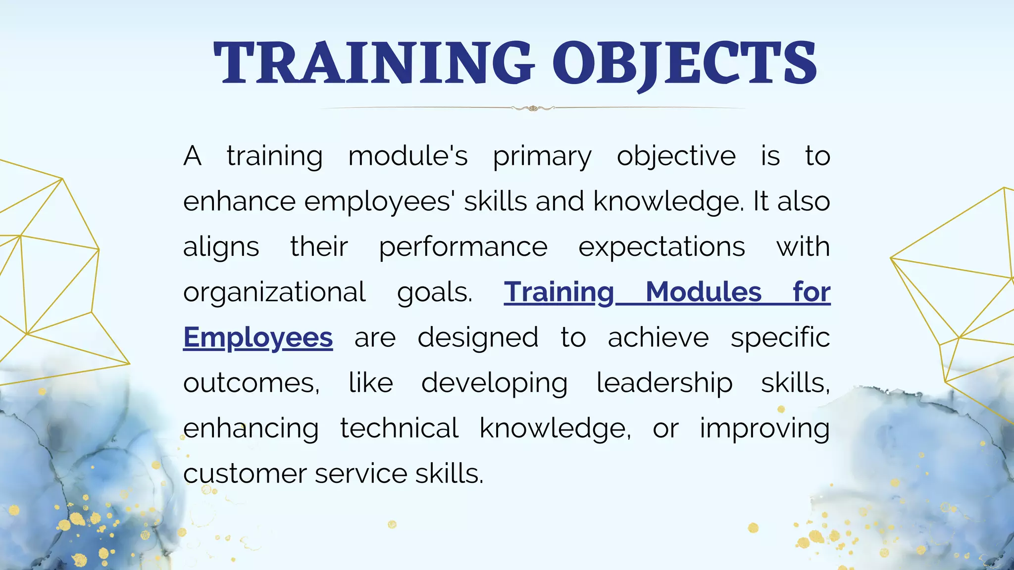 Maximizing Performance through Training Modules for Employees | PPT
