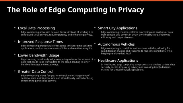 Maximizing Privacy with Edge Computing, AI, and Blockchain.pptx | Internet | Computing