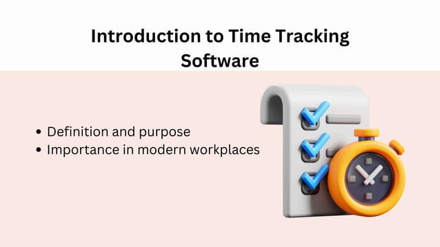 Enhancing Productivity: The Role of Time Tracking Software | PPT