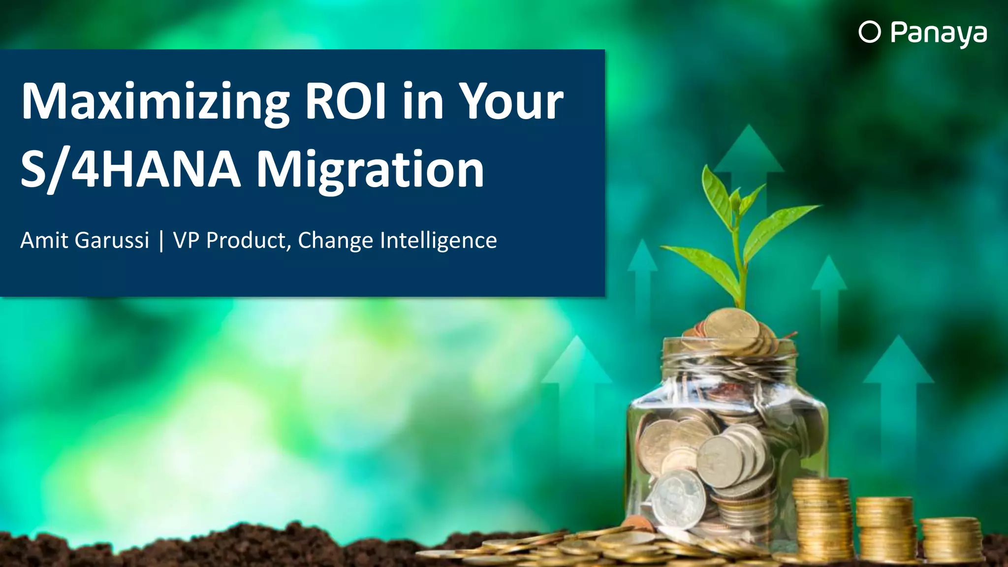 Maximizing ROI in your S/4HANA migration: best practices to follow | PPTX