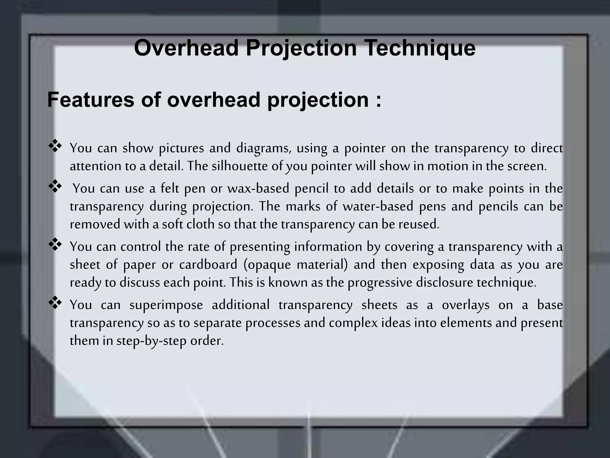 Maximizing the use of the overhead projector and the chalkboard | PPTX