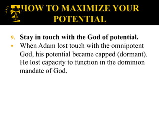 Maximizing your potential | PPT
