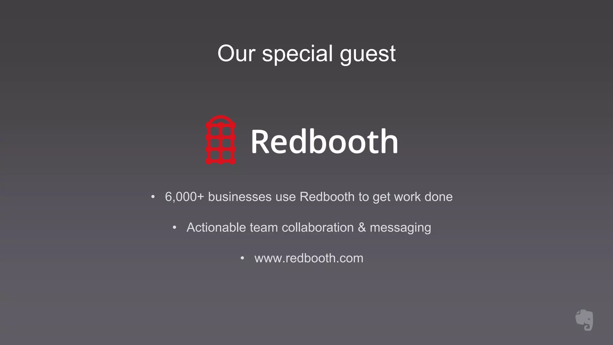 Maximizing your workspace with Redbooth and Evernote | PPT