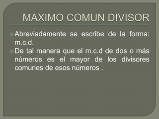 Maximo comun divisor | PPTX