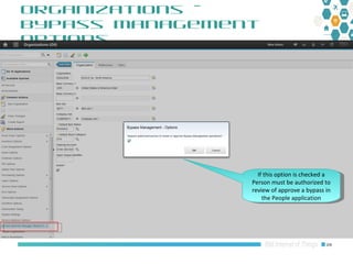 Maximo Oil and Gas 7.6.1 HSE: Bypass Management Overview | PPT