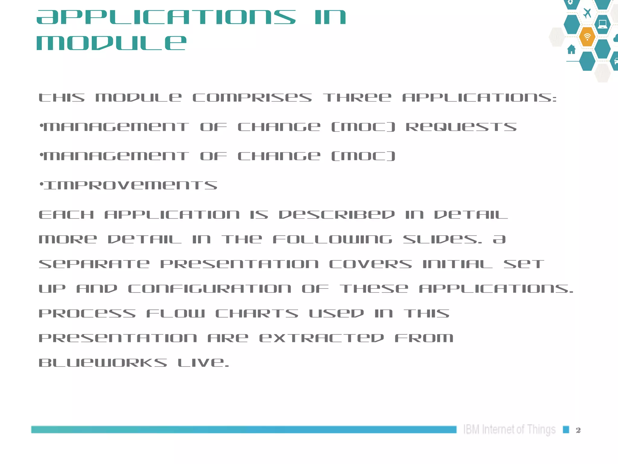 Maximo Oil and Gas 7.6.1 HSE: Change Module Overview | PPT