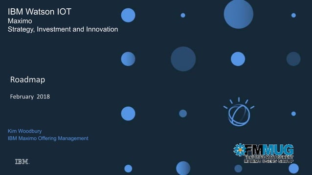 IBM Roadmap Maximo 2018 | PPTX | Cloud Computing | Internet