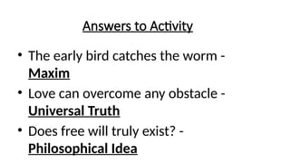 Maxims--Universal-Truths--and-Philosophies-in-Literature.pptx