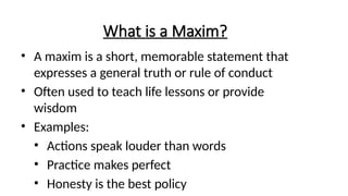 Maxims--Universal-Truths--and-Philosophies-in-Literature.pptx