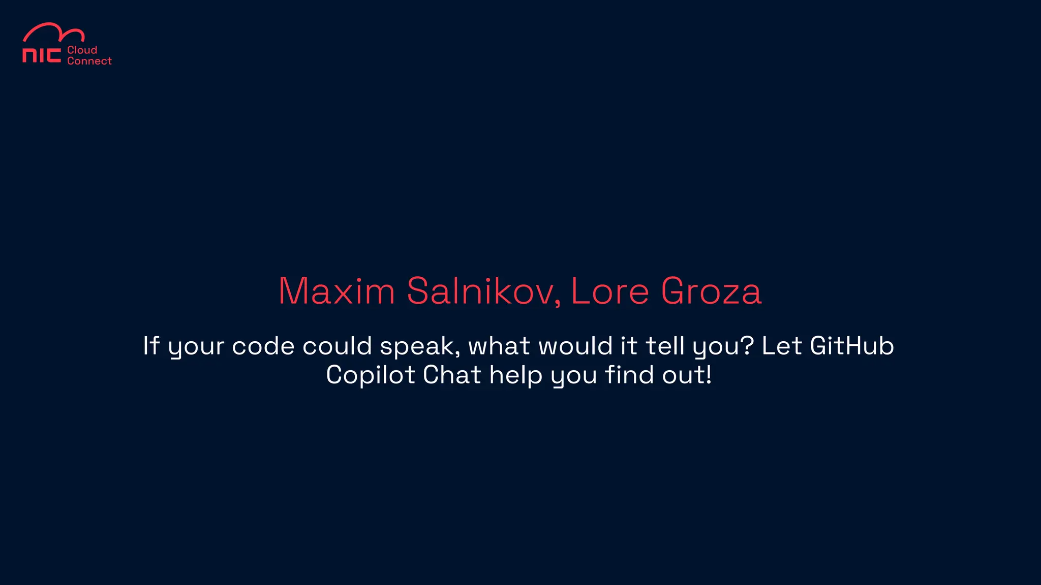 If your code could speak, what would it tell you? Let GitHub Copilot Chat help you find out! | PPT