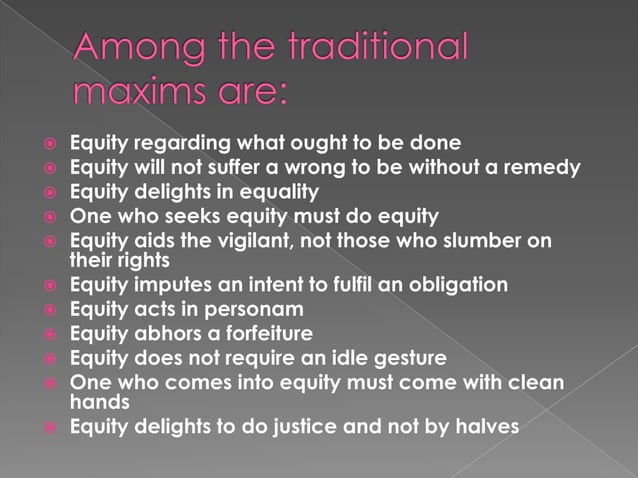 Maxims of equity | PPTX | Law