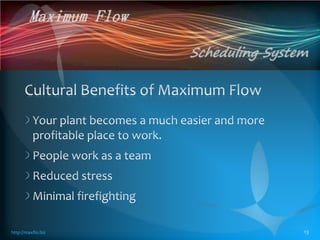 Maximum Flow Scheduling System Overview | PPTX