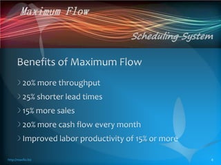 Maximum Flow Scheduling System Overview | PPTX