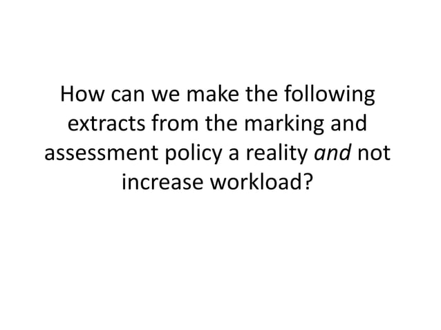 Maximum impact minimum effort marking | PPT