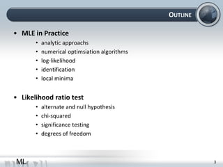 Introduction to Maximum Likelihood Estimator | PPTX