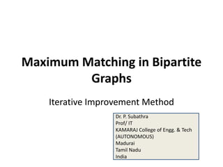 Maximum matching in bipartite graphs iterative improvement method | PDF | Technology & Computing