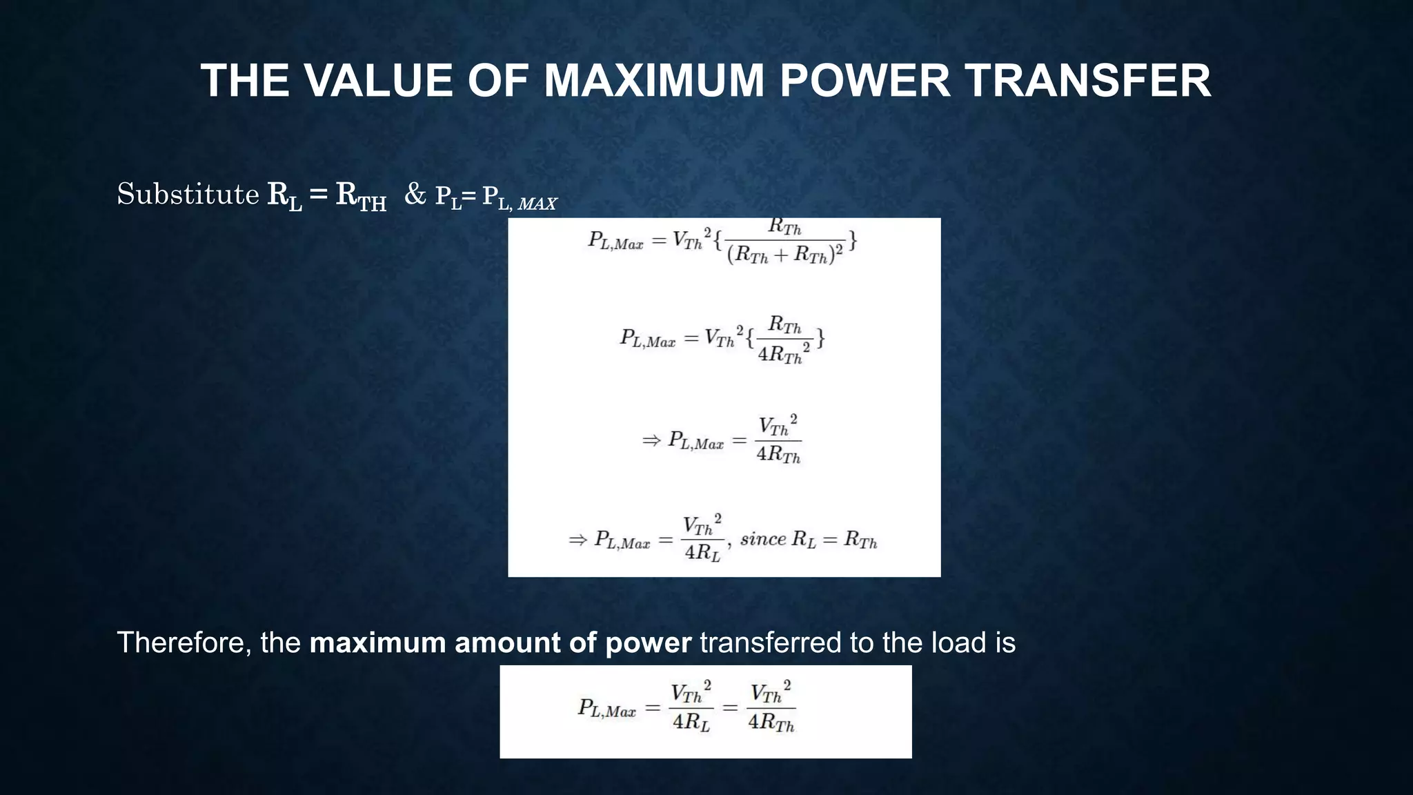 Maximum Power Transfer Theorem | PPTX