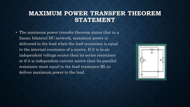 Maximum Power Transfer Theorem | PPTX