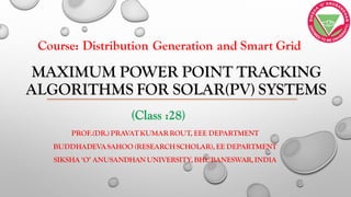 Maximum power point tracking algorithms for solar(pv) systems | PPT